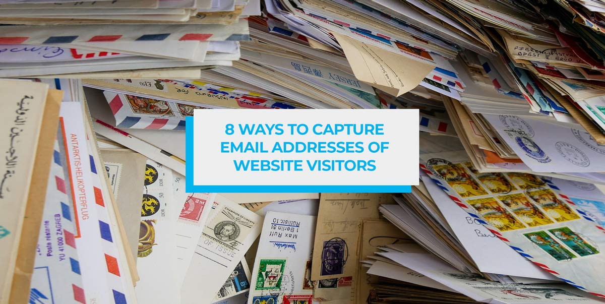 8 Ways To Capture Email Addresses of Website Visitors | SmartrMail