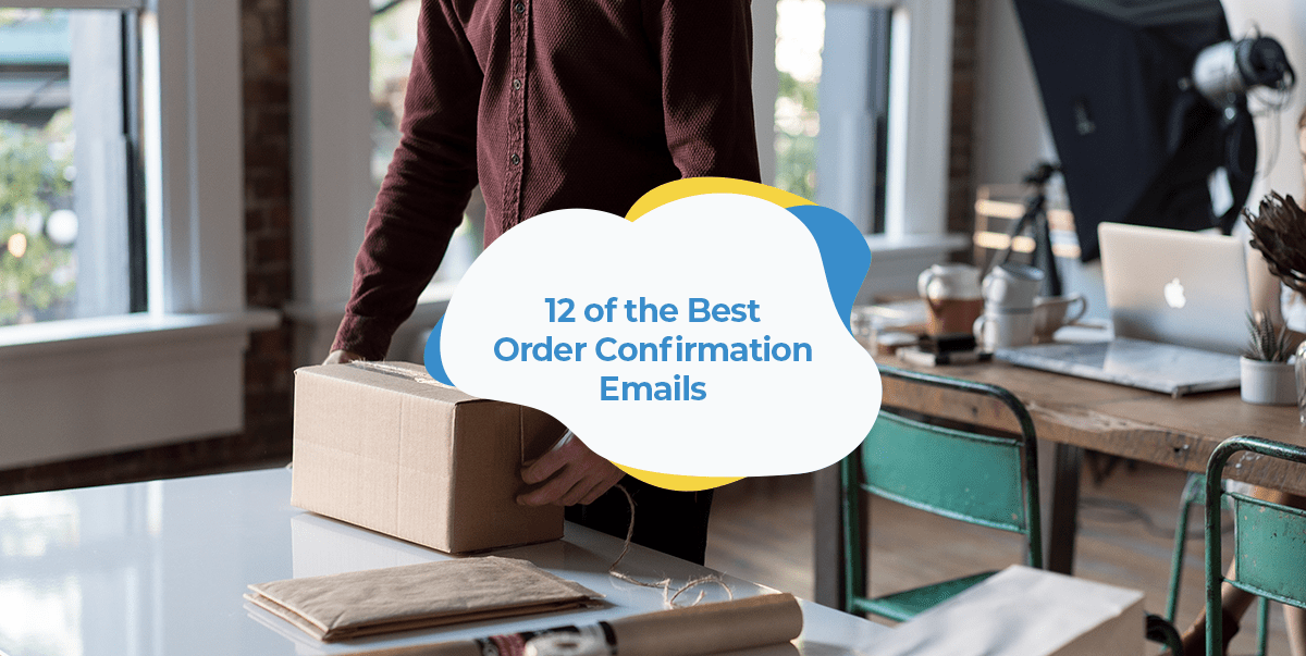 12 Well Crafted Order Confirmation Emails | SmartrMail