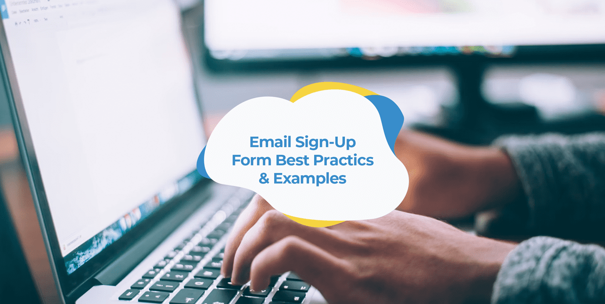 Email Sign Up Form Best Practices Examples